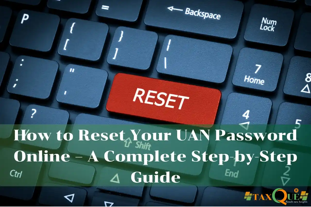 UAN Password Reset: Step-by-Step Guide