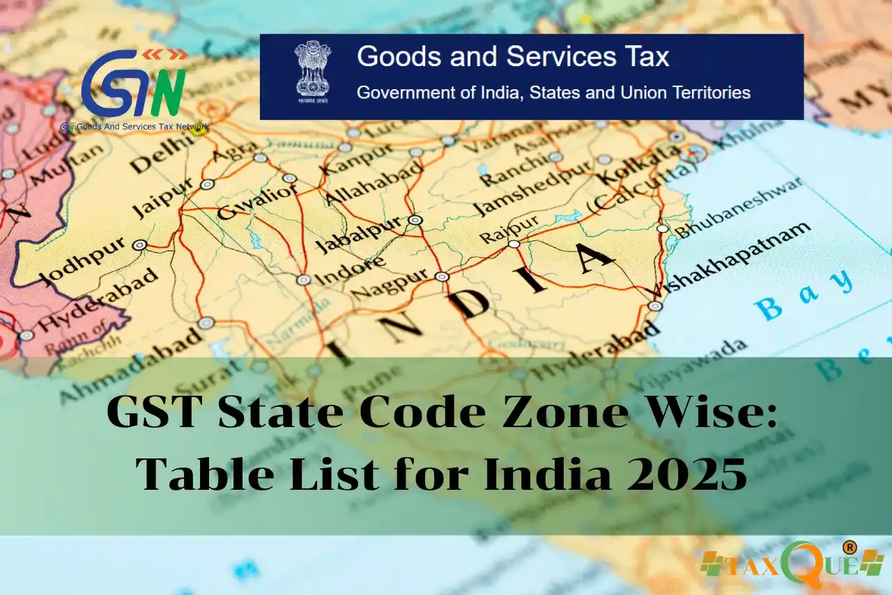 Gst State Code Zone Wise Table List And Guide 2025