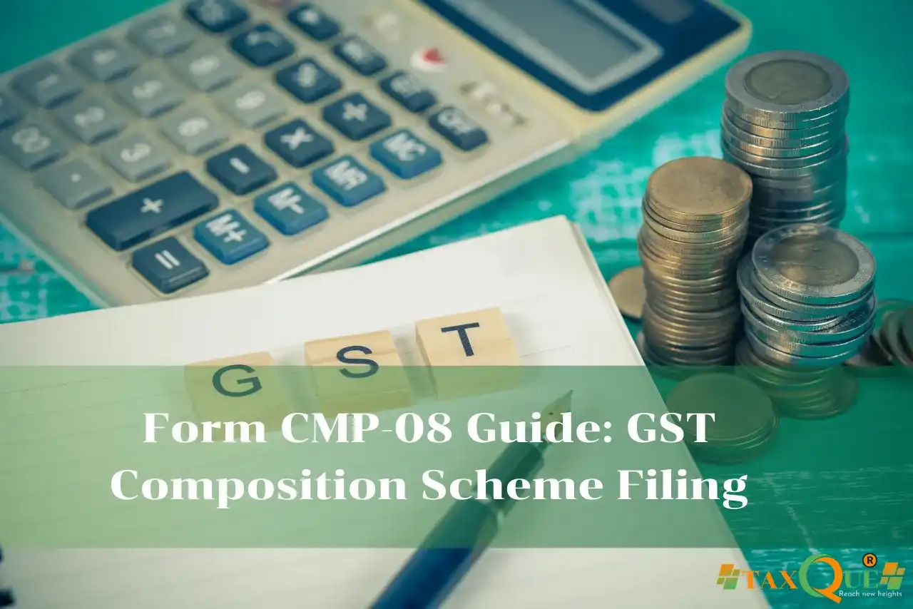 Form CMP-08 Guide: Easy GST Composition Filing