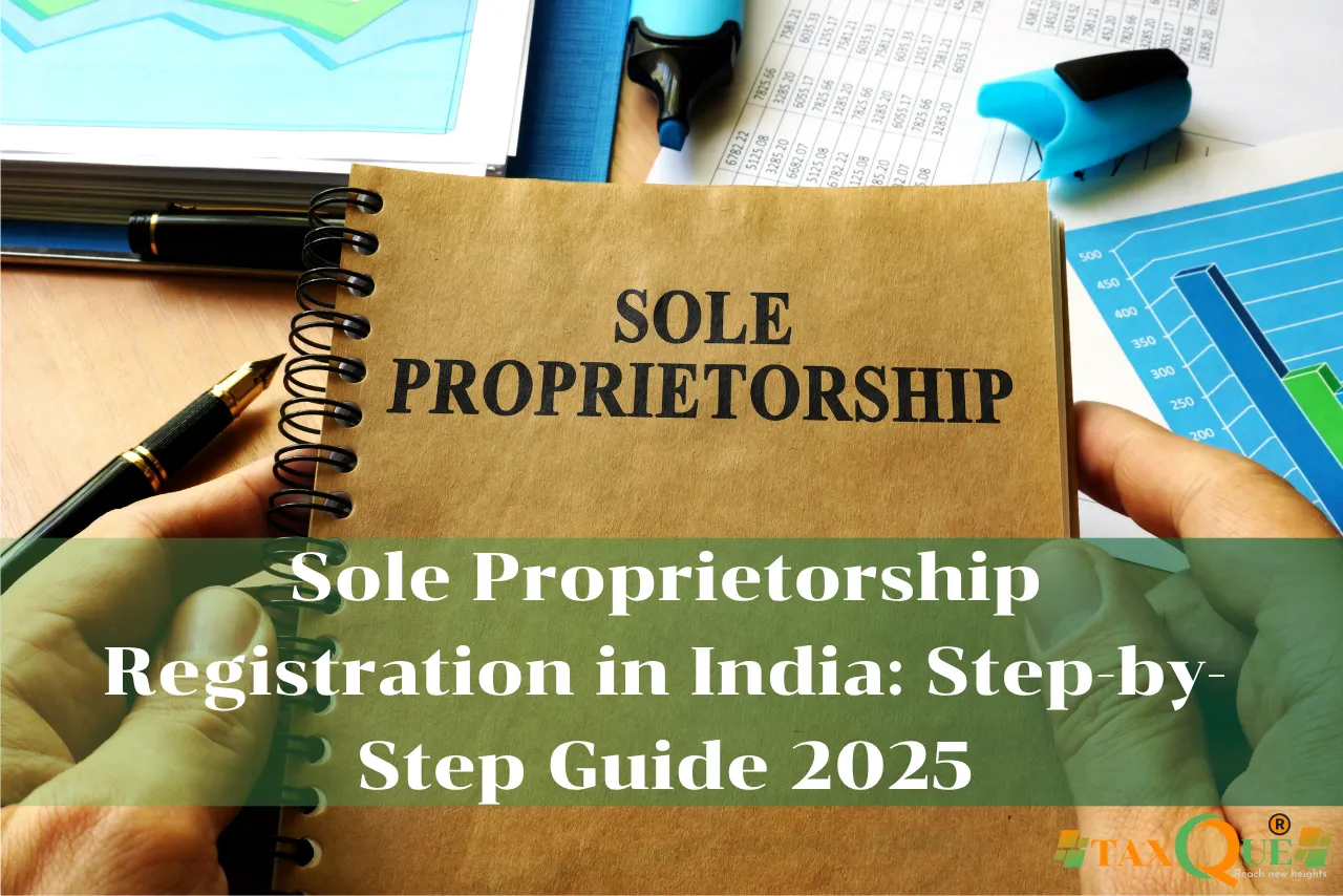 Sole Proprietorship Registration In India (2025) – Step-by-Step Guide